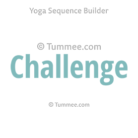 Challenge Section Yoga| Yoga Sequences, Benefits, Variations, and ...