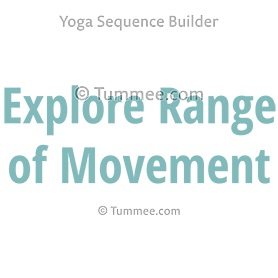 Explore Range Of Movement Section Levelup-Poses | Tummee.com